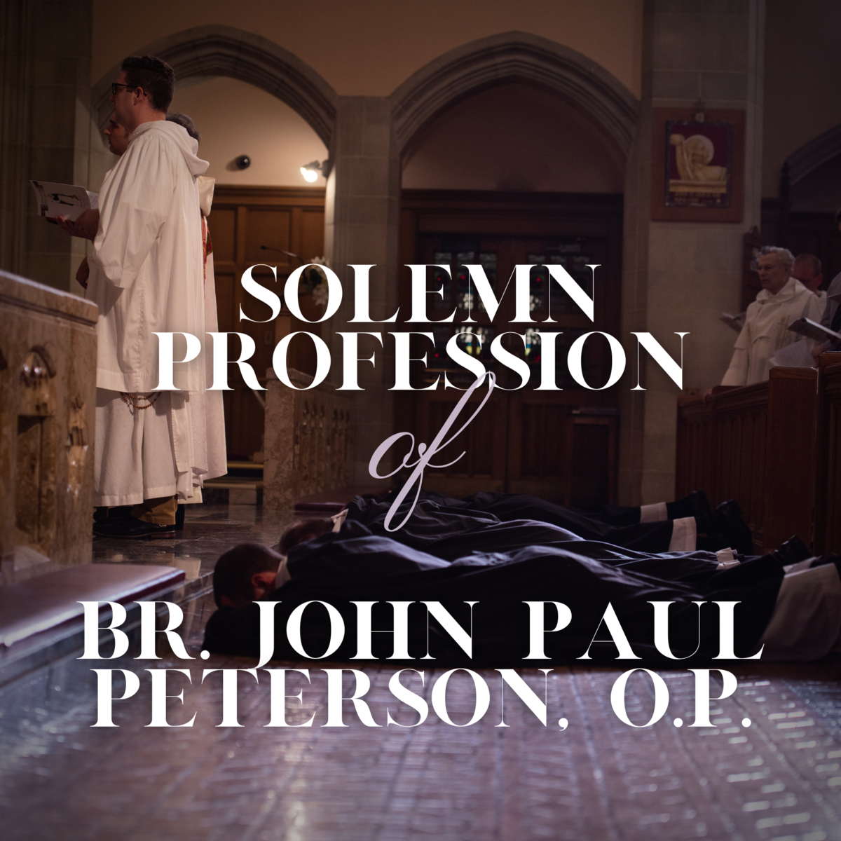 Solemn Profession: Br. John Paul Peterson, O.P. | Dominican Friars